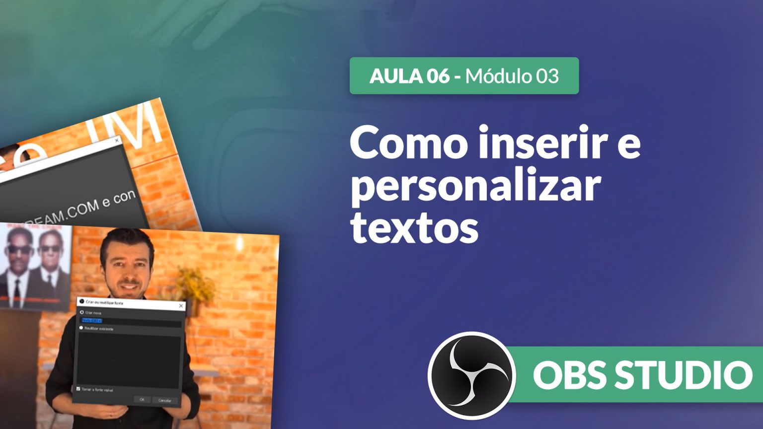 Curso OBS Studio [GRATUITO]: Como inserir e personalizar textos no OBS ...