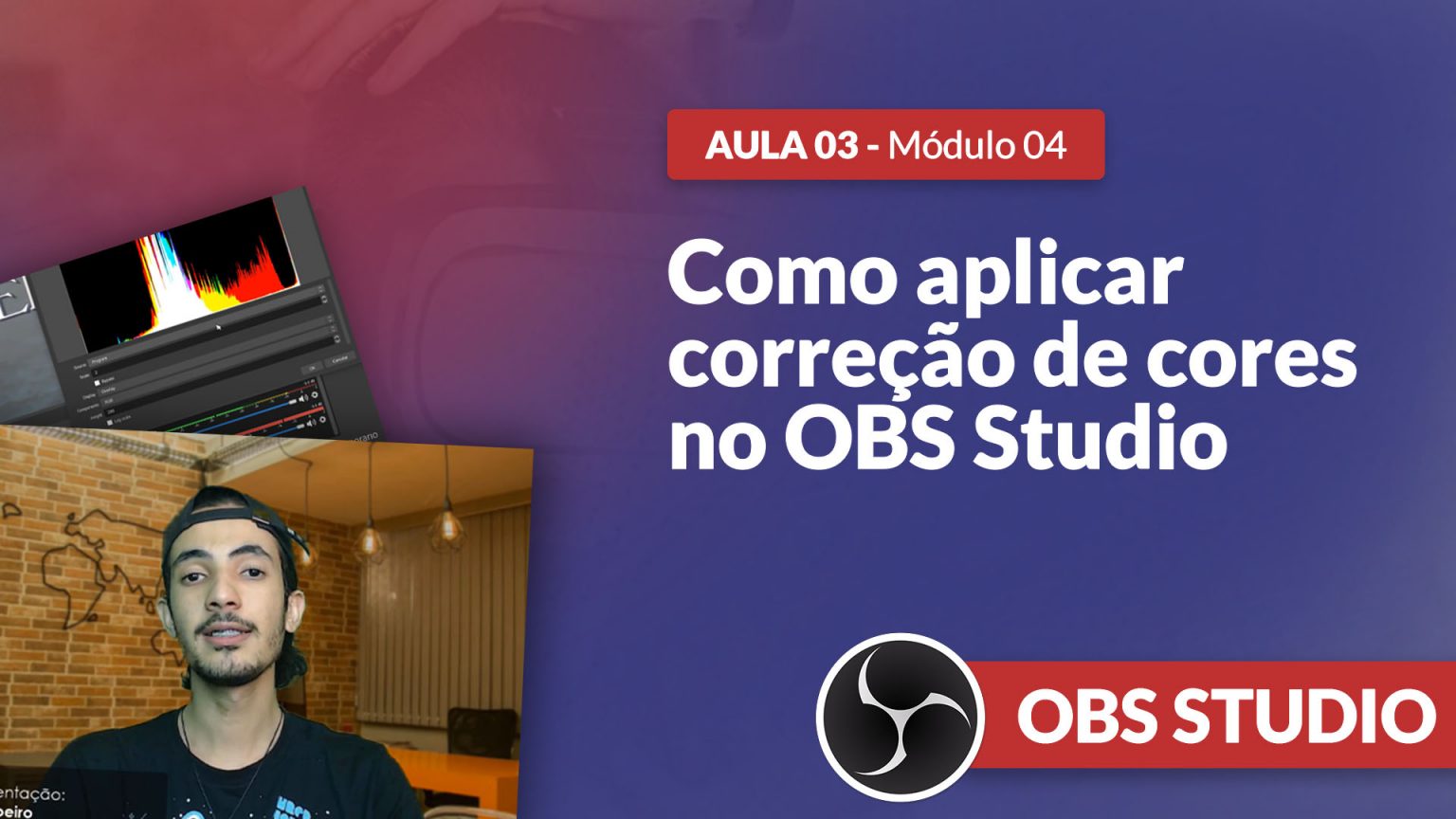 Curso OBS Studio: Como corrigir cores no OBS Studio? | Curso OBS Studio ...