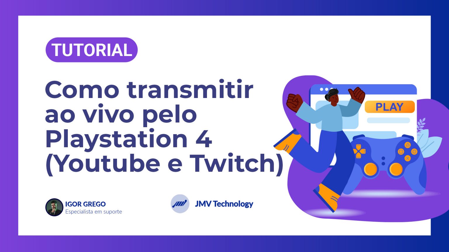[Tutorial] Como fazer transmissão da tela do Playstation 4 para Twitch e YouTube - JmvStream
